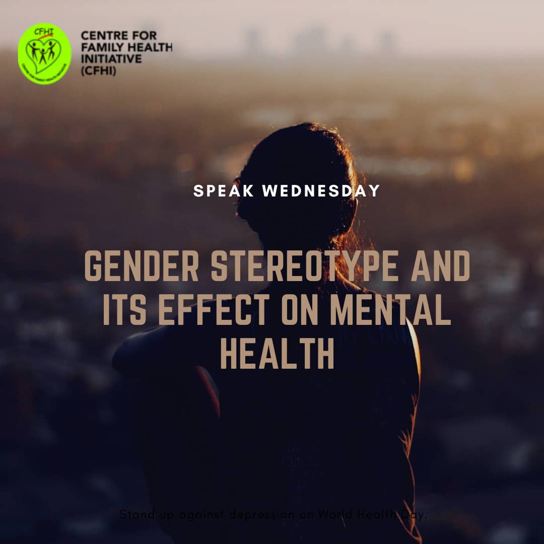 SPEAK WEDNESDAY ON GENDER STEREOTYPE AND IT’S EFFECT ON MENTAL HEALTH ...